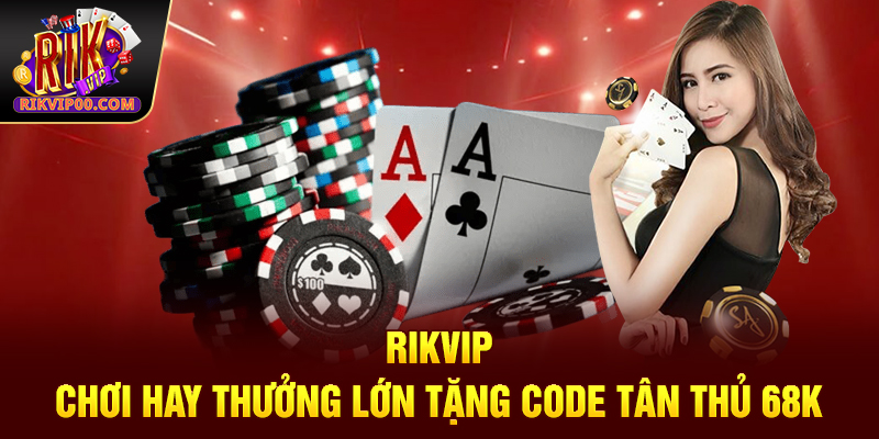 RIKVIP | RIKVIP00.COM – GAME ĐỔI THƯỞNG RIKVIP 2025